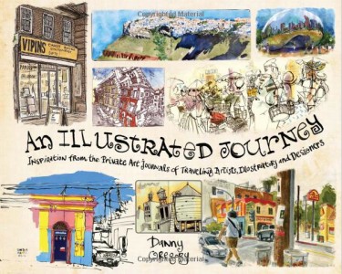 “An Illustrated Journey” by Danny Gregory Book Cover – The Artist on ...